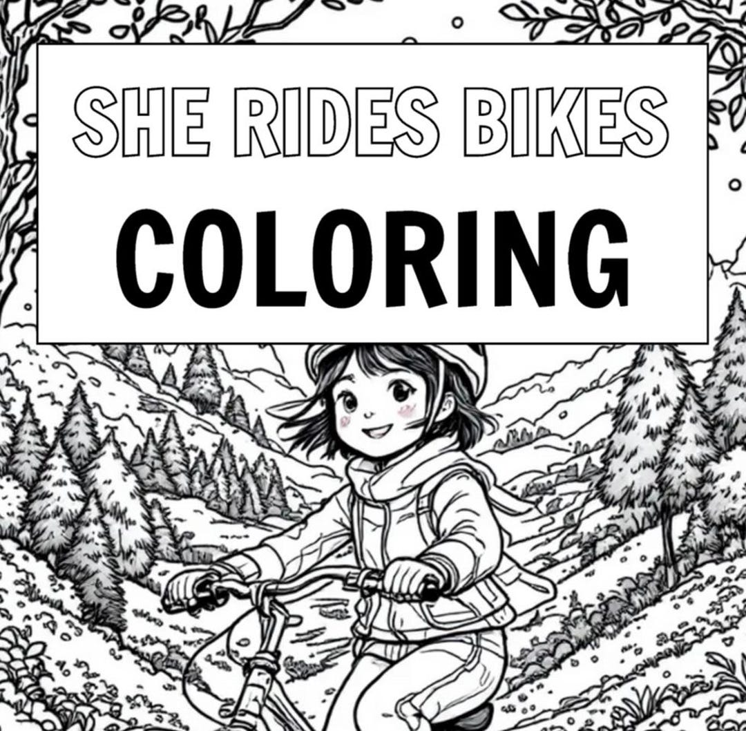 She Rides Bikes Colouring Pages, for Kids Who Love Cycling, Bikes, BMX ...