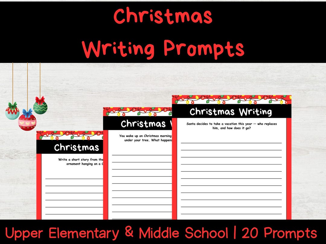 Christmas Writing Prompts | Winter Break | Winter & Holiday Theme ...