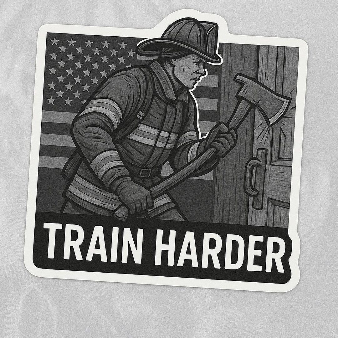 Train Harder Firefighter Sticker – Tactical First Responder Vinyl Decal ...