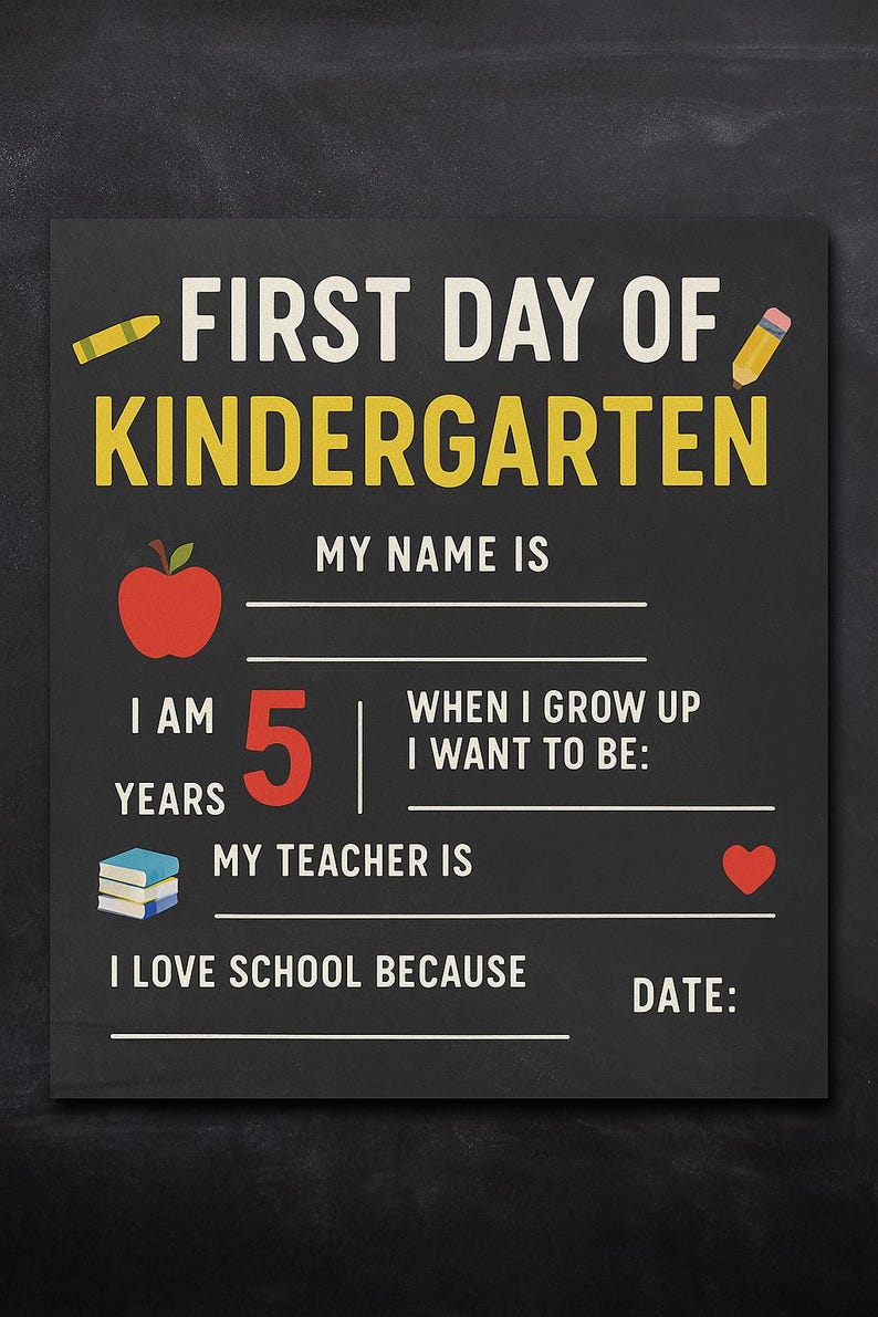 First Day of Kindergarten Sign Printable – Back to School Photo Prop ...