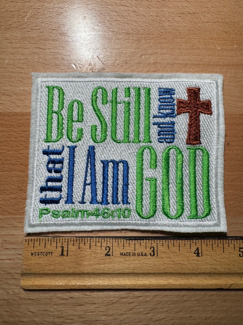 Be Still and Know Bible Verse Embroidered Patch | Psalm Patch | Bible ...