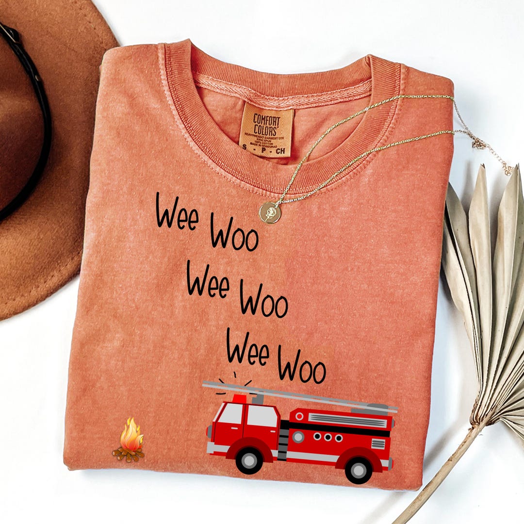 Wee Woo Fire Truck Shirt, Firefighter Gift Crewneck, Funny First ...