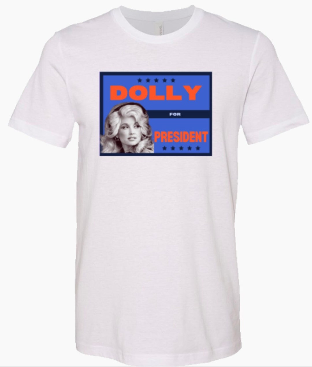 Dolly for President T Shirt Dolly Parton Tee - Etsy