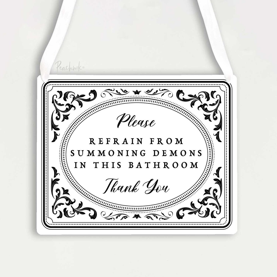 Demon Bathroom Sign Metal Do Not Summon Demons in This Bathroom Sign ...