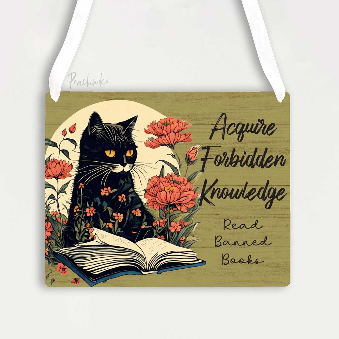 Read Banned Books Sign Metal Library Sign Weird Black Cat Sign Acquire ...