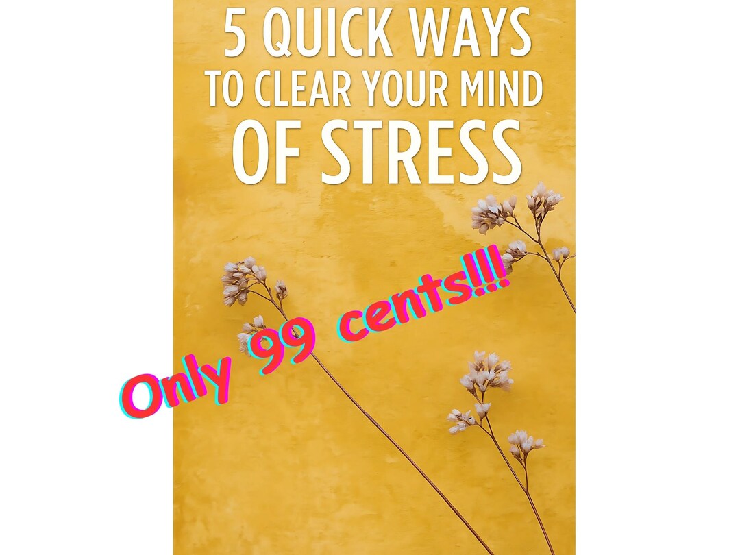 5 Quick Ways to Clear Your Mind of Stress | Mental Clarity Guide ...