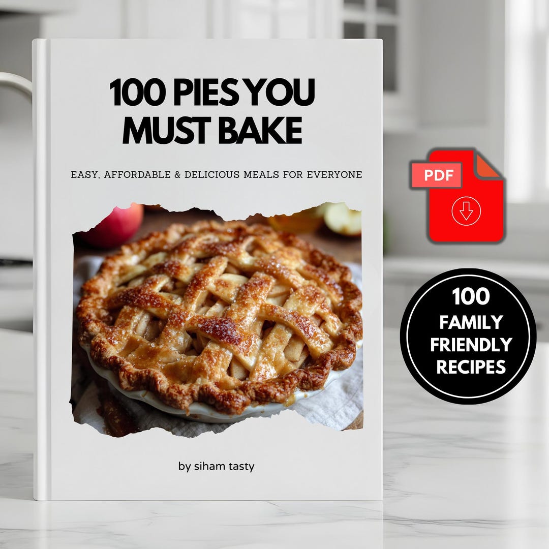 100 Pies You Must Bake | Baking Cookbook | Fruit, Cream, Chocolate ...