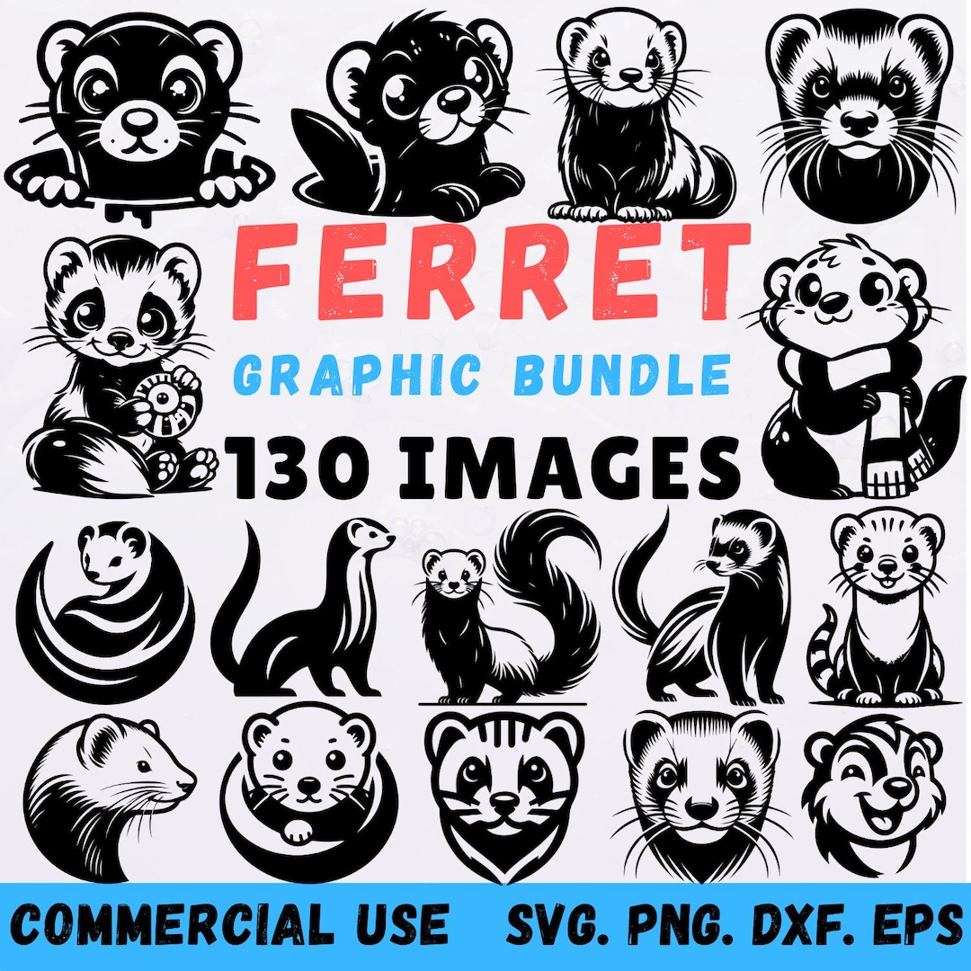 Ferret SVG Bundle 130 Images, Vector Cut Files for Cricut Silhouette ...