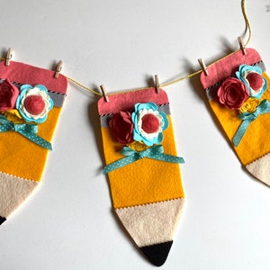 Pencil Flag Pennant Banner School Bunting Felt Flower Garland Teacher ...