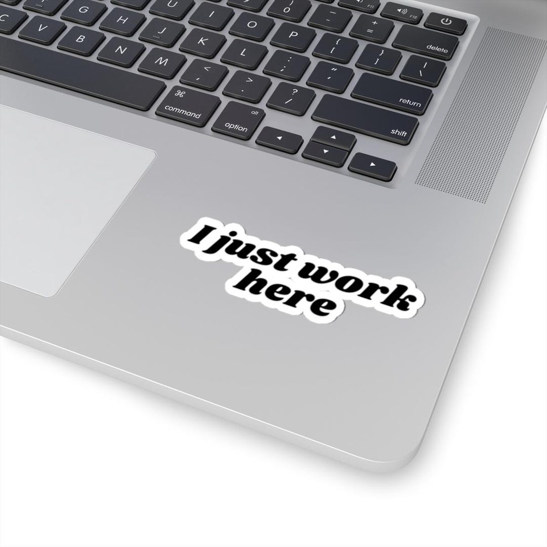 Funny Work Stickers, Humorous Laptop Decals, Office Desk Decor, Gift ...
