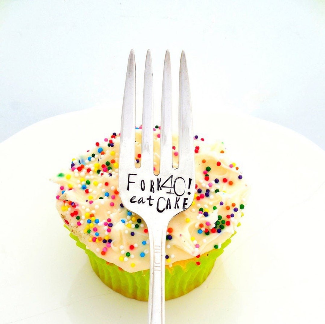 Fork 40, Eat Cake CUSTOM Dessert Fork. Fork Birthdays. Hand Stamped ...
