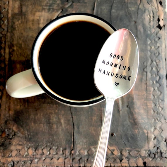 Good Morning Handsome Spoon