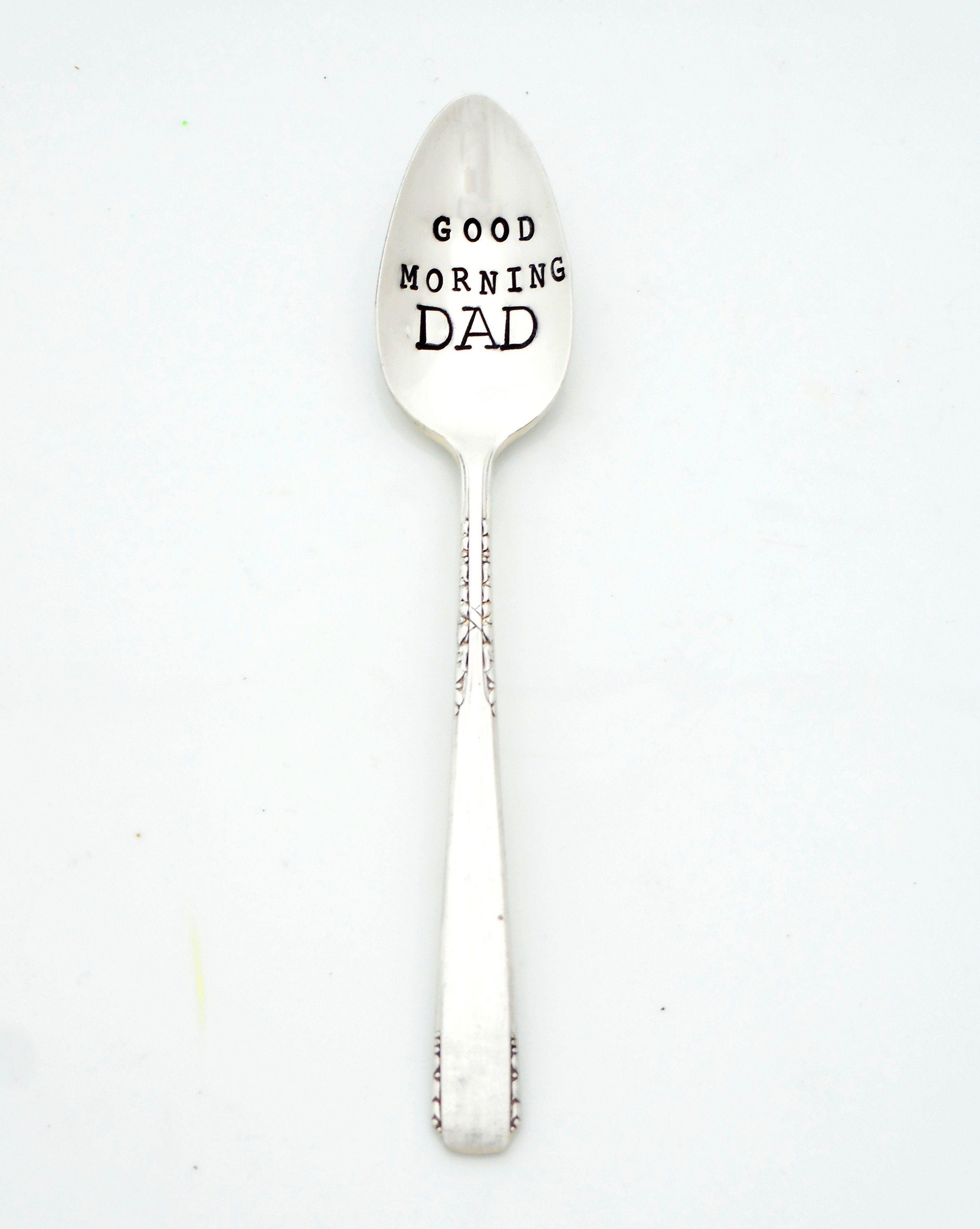 Good Morning Dad Teaspoon. The ORIGINAL Hand Stamped Vintage | Etsy