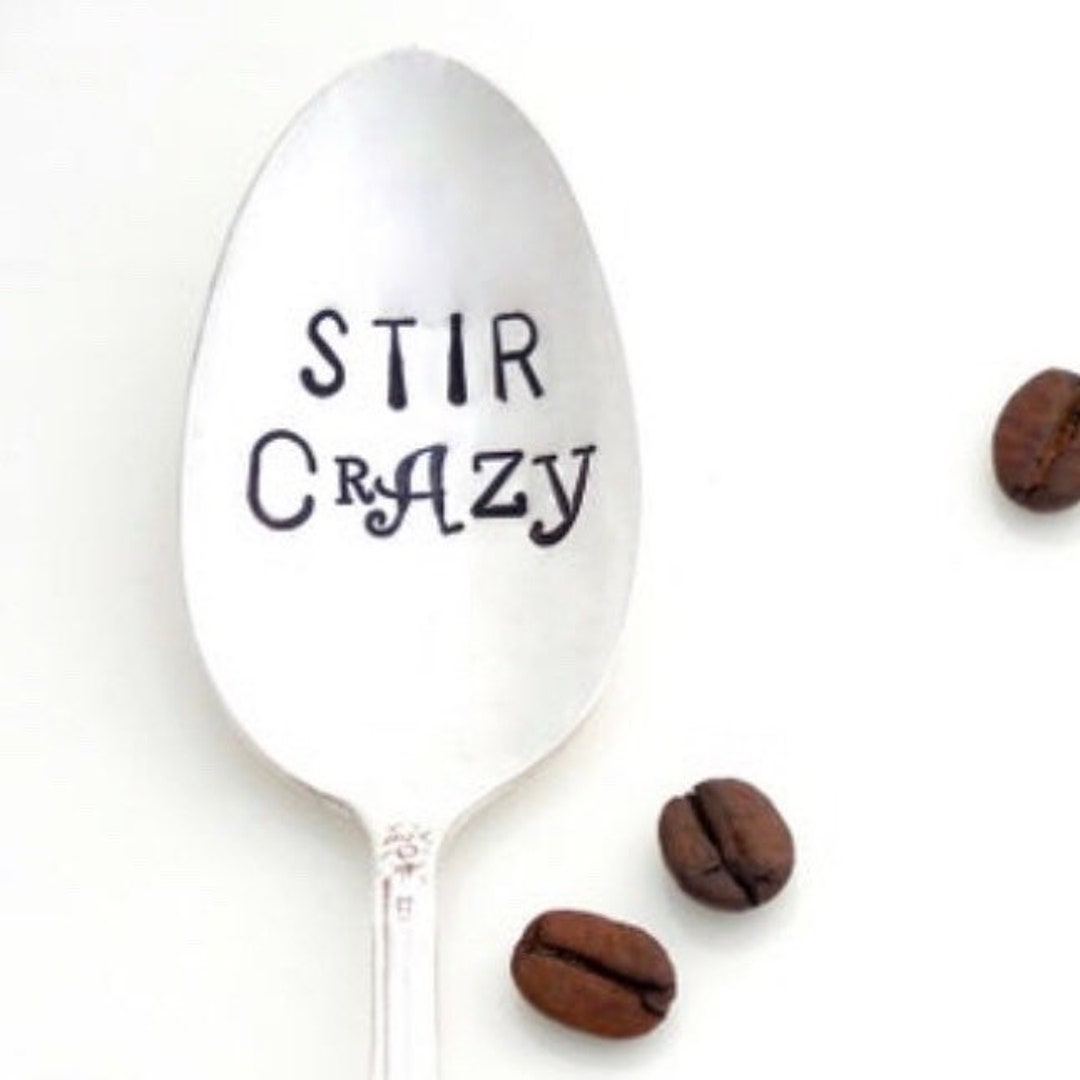 Stir Crazy™ Stamped Spoon. the ORIGINAL Hand Stamped Vintage Coffee ...