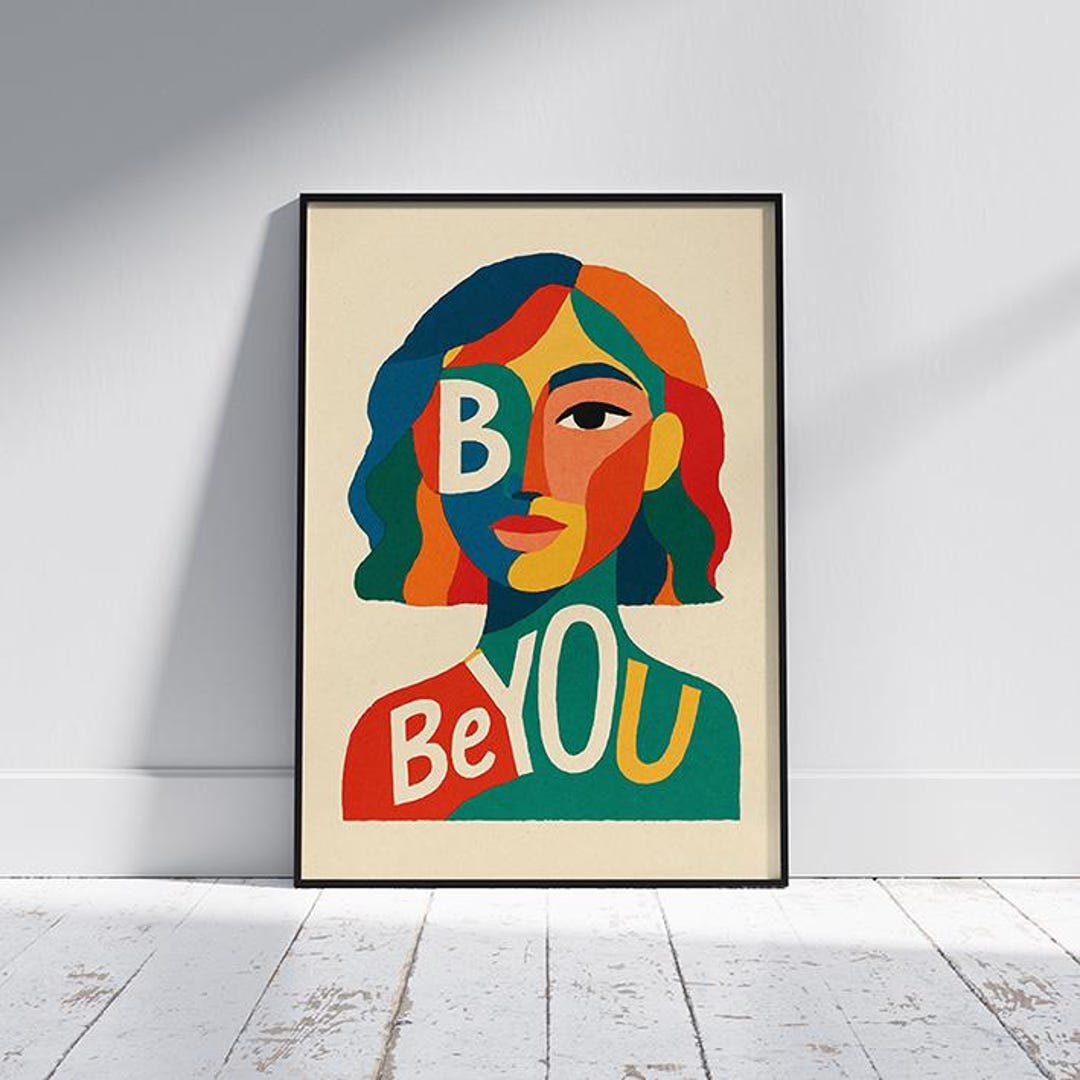 Be You Poster – Inspirational Wall Art – Modern Abstract Female ...