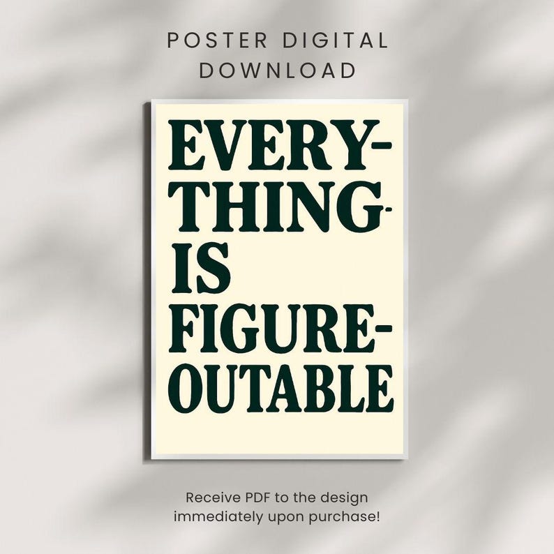 Minimalist Everything is Figureoutable Poster | Digital Download ...
