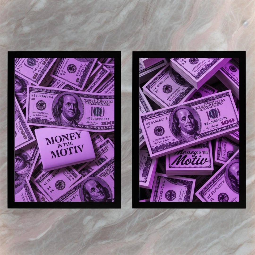 Money is the Motive Poster Set – 2 Printable Hustle Wall Art Prints ...
