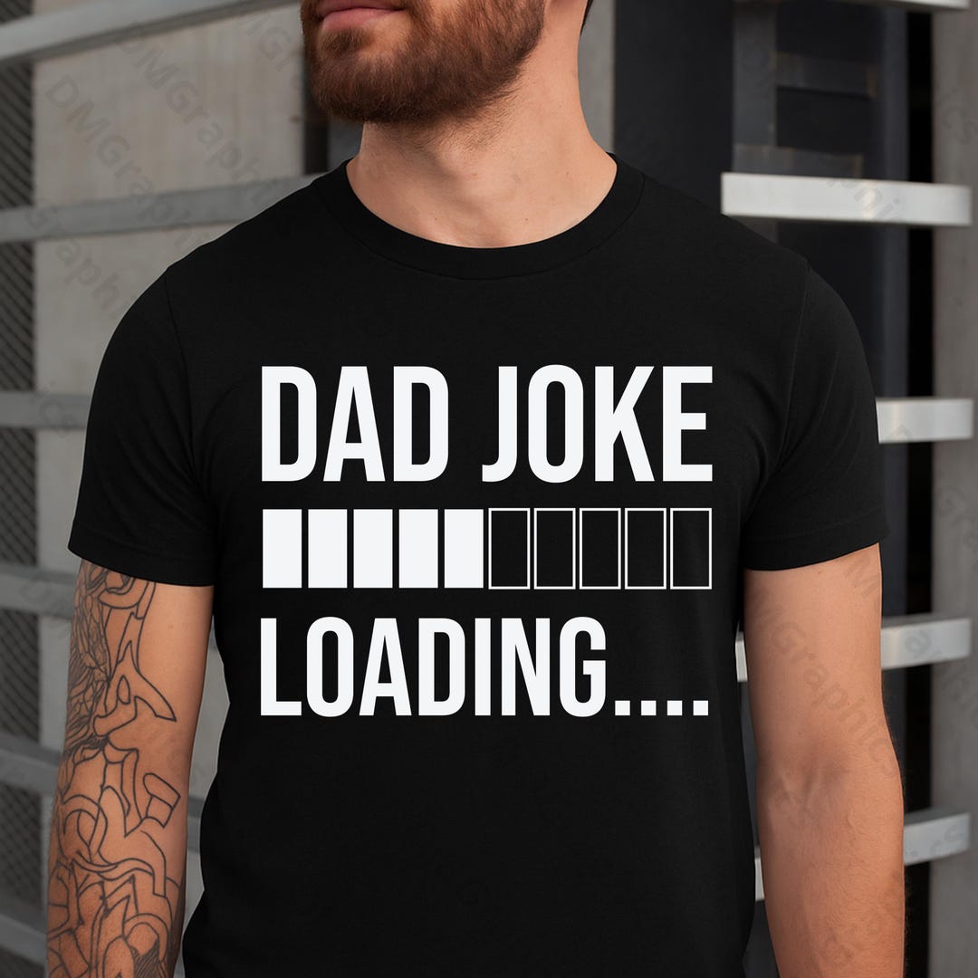 Dad Jokes Loading Father's Day PNG, Father's Day PNG, Dad Joke Loading ...