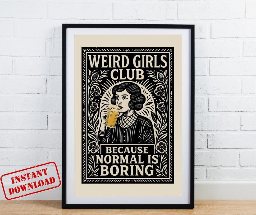 Weird Girls Club Feminist Art Print: Sarcastic Alternative Decor ...