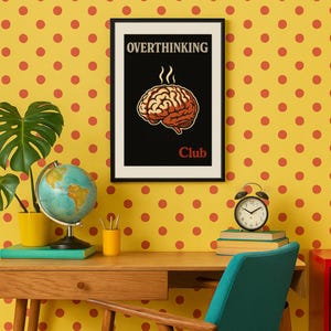 Overthinking Club Wall Art Printable – Funny Retro Brain Poster ...