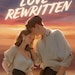 Love Rewritten | Enemies to Lover Romance E Book | Spicy Second Chance ...
