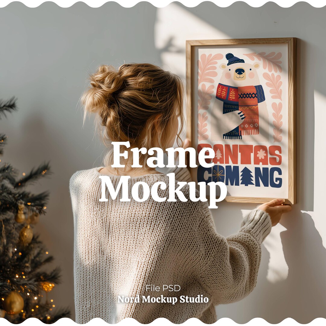 Christmas Frame Mockup With Person Putting Frame on Wall PSD 2x3 Wooden ...