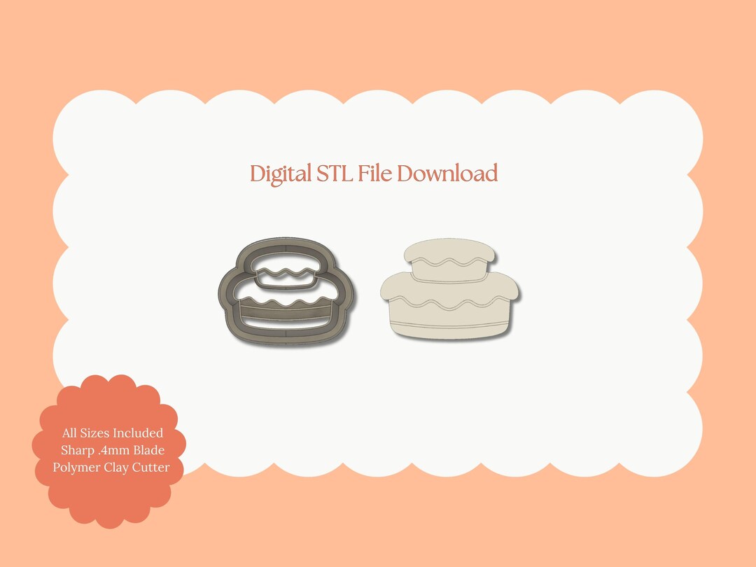 Cake Clay Cutter | Cake STL File - Digital Baking Cutter for Dessert ...