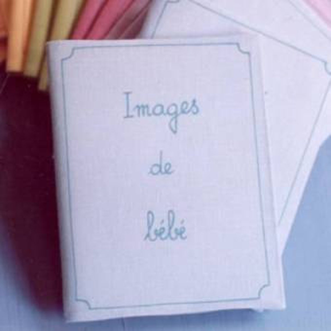 Baby Photo Album / Brag Book . French Handwriting . 'images De Bébé ...