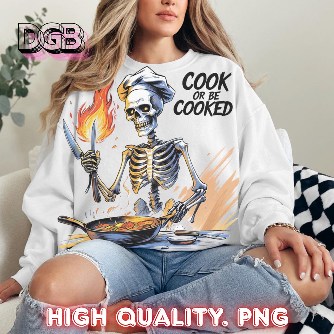 Cook or Be Cooked Chef Skeleton PNG | Flaming Knife & Pan Kitchen Art ...