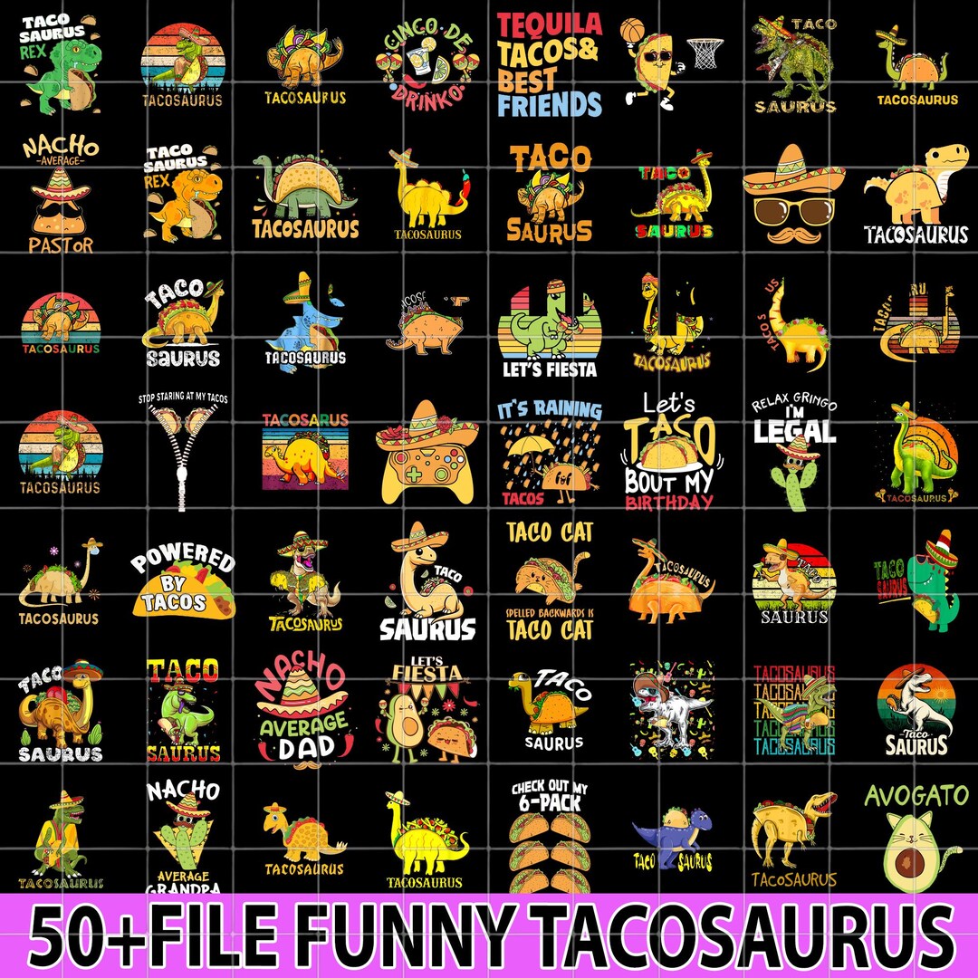 50+ Funny Tacosaurus PNG Bundle, Taco Dinosaur Sublimation Designs ...