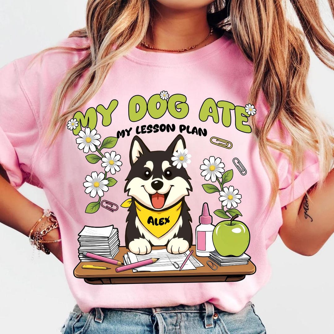 CUSTOM My Dog Ate My Lesson Plan Cute Husky Dog, Back to School Custom ...