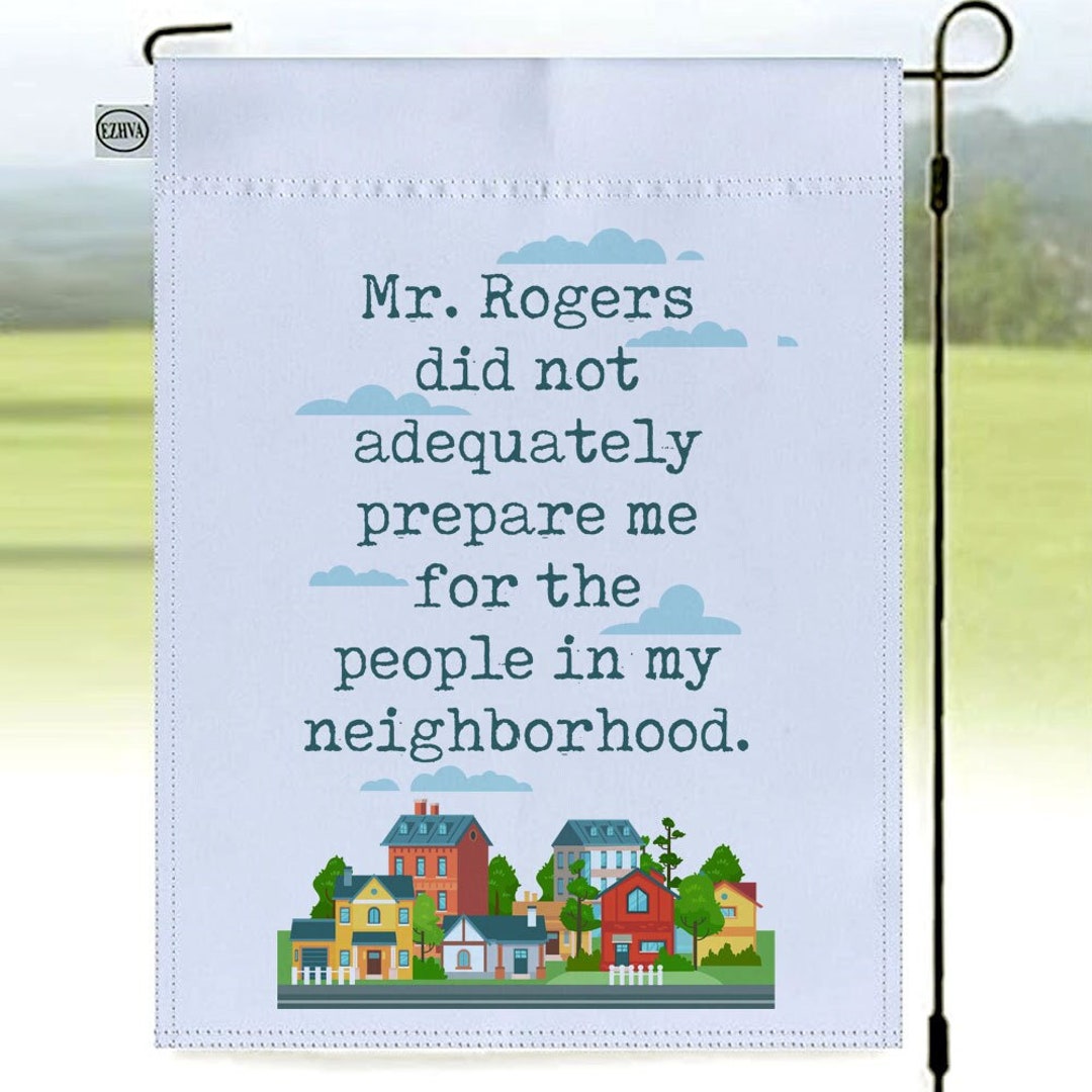 Mr. Rogers, Funny Neighborhood Double Sided Garden Flag - Etsy