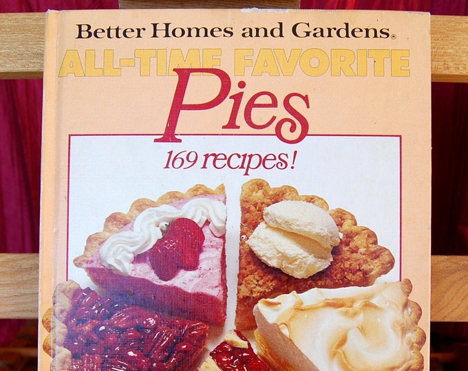 Vintage Pie Cookbook Better Homes and Gardens PIES From the All Time ...