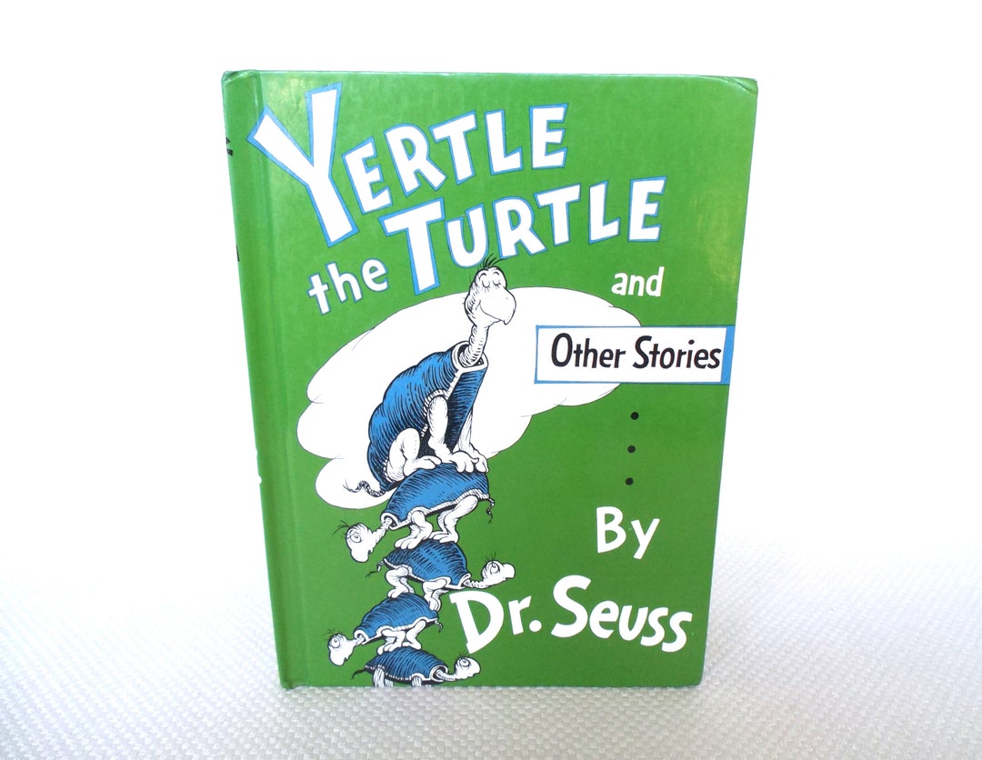 Dr. Seuss Yertle the Turtle and Other Stories 1986 Edition Copyright ...