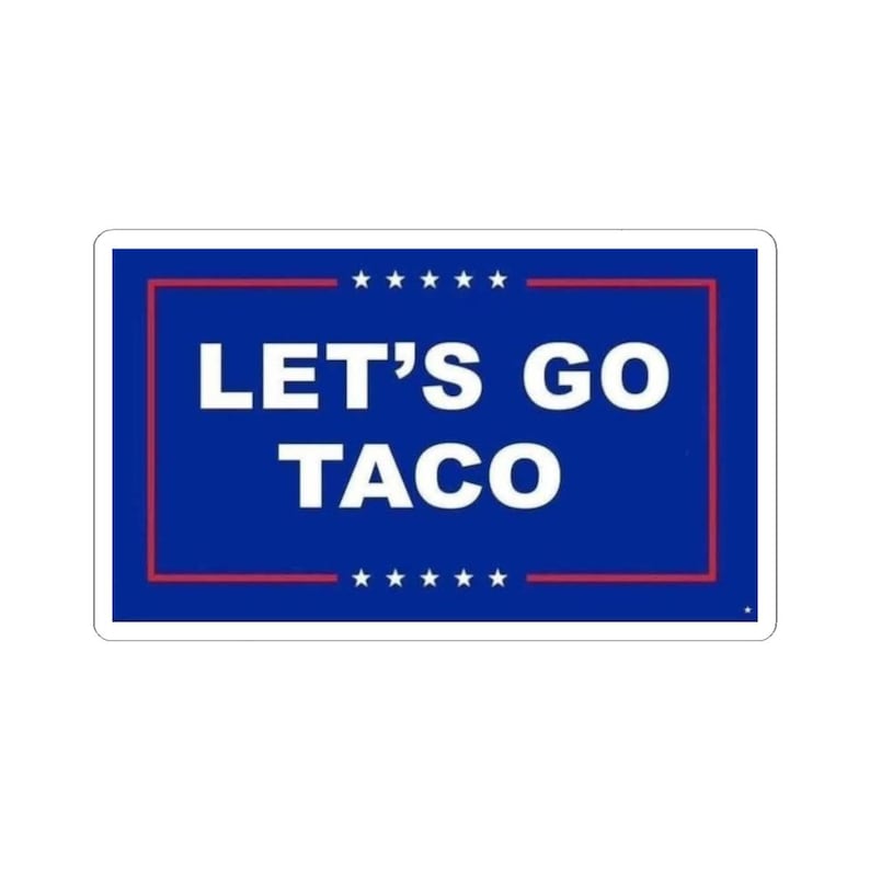 Lets Go Taco... ;) - Etsy