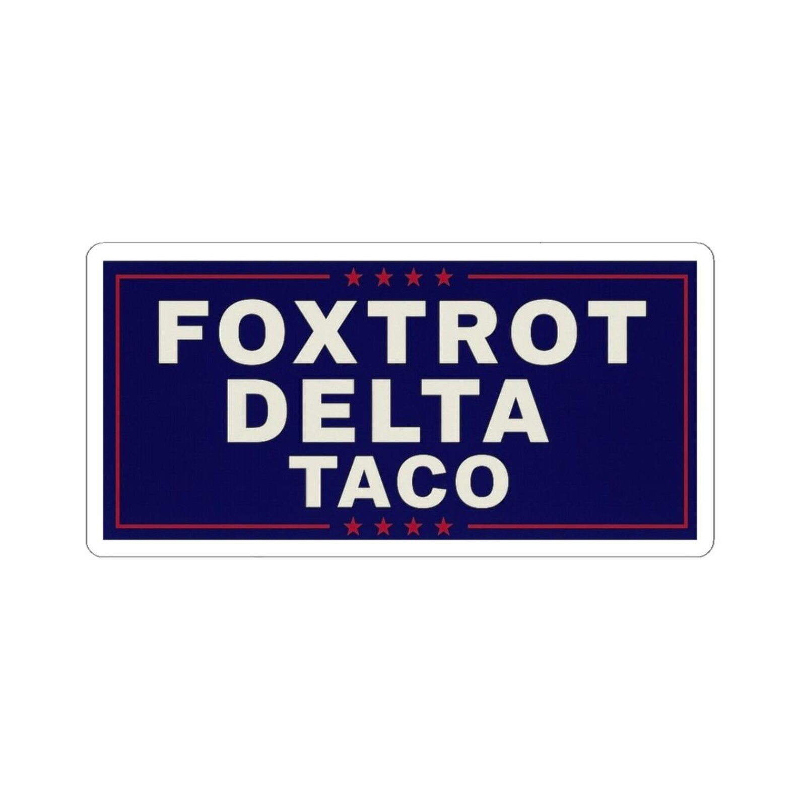 FDT, Foxtrot Delta Taco, Laptop Decal, Car Sticker, Gift for Food ...