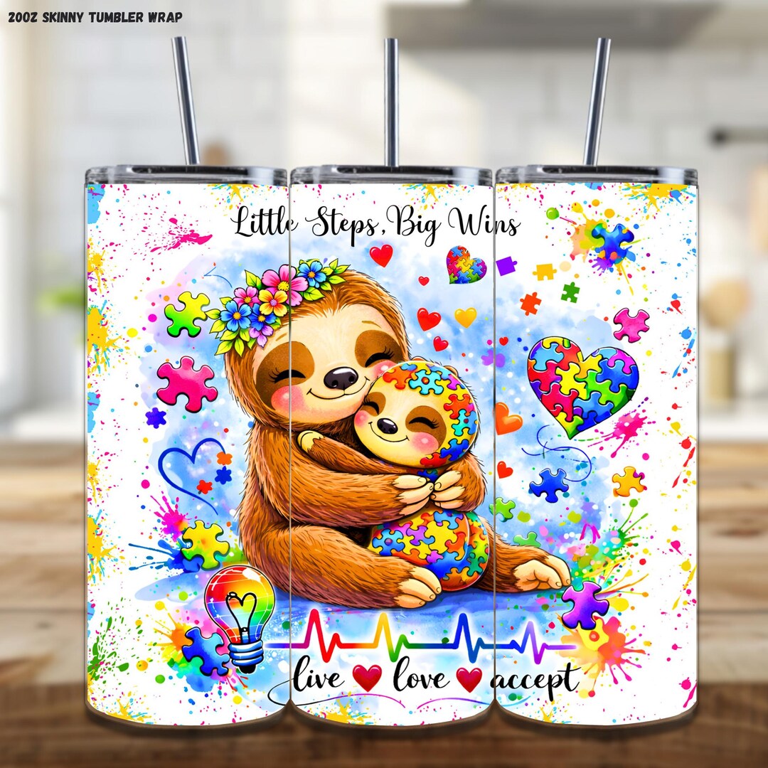 Autism Sloth Tumbler Wrap Png,little Steps Big Wins 20oz Skinny Tumbler ...