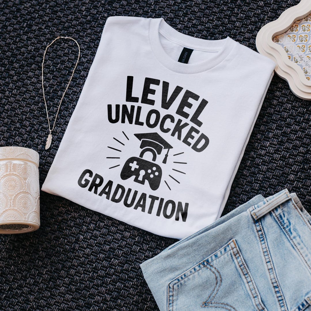 Level Unlocked Graduation T-shirt, 2025 Graduation Shirt, Graduation T ...