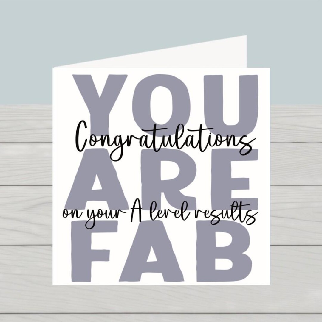 Congratulations on Your A Level Results Card You Are Fab ...