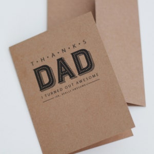 THANKS DAD CARD // Father's Day Card // Thanks Dad I Turned Out Awesome ...