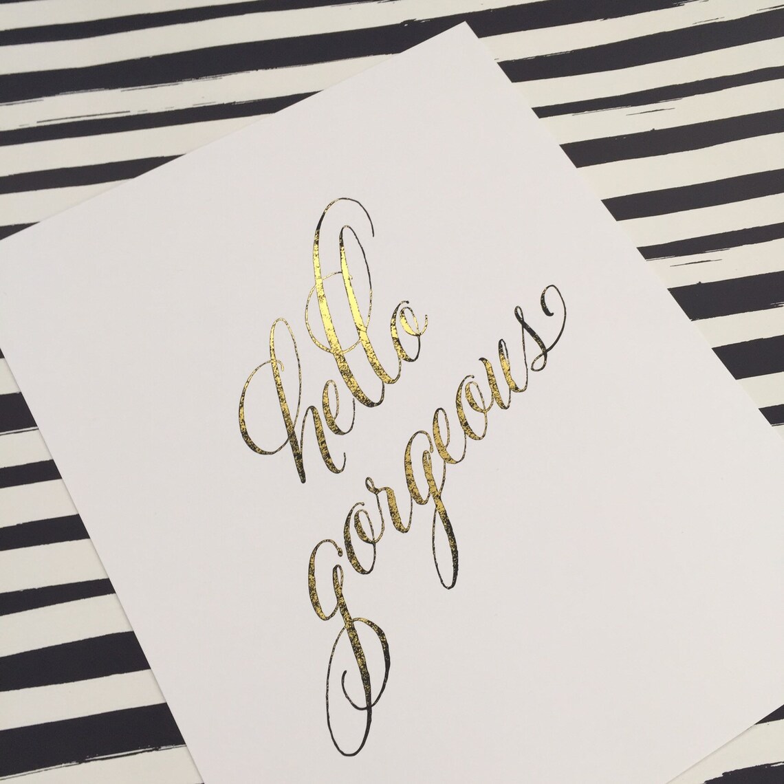 HELLO GORGEOUS PRINT // Distressed Gold Foil Hello Gorgeous // - Etsy
