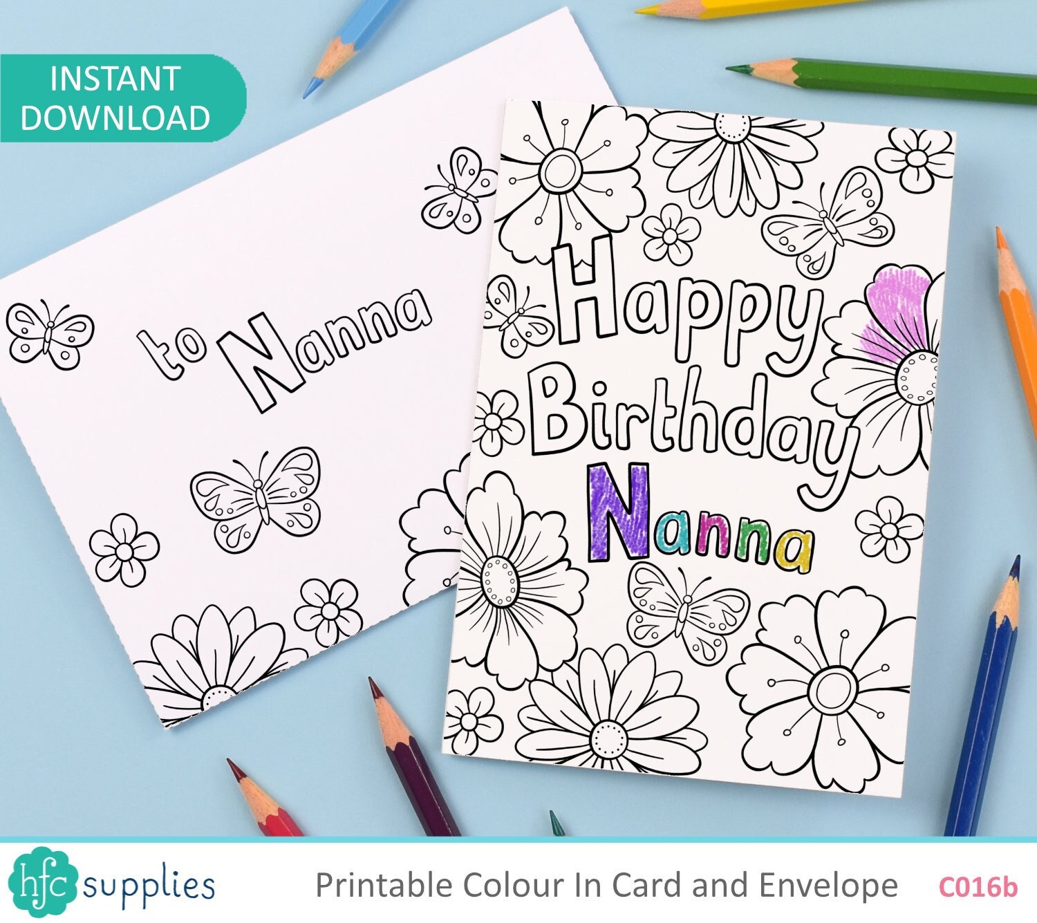 Happy Birthday Nanna Printable Colour in Card and Envelope, Flowers and ...