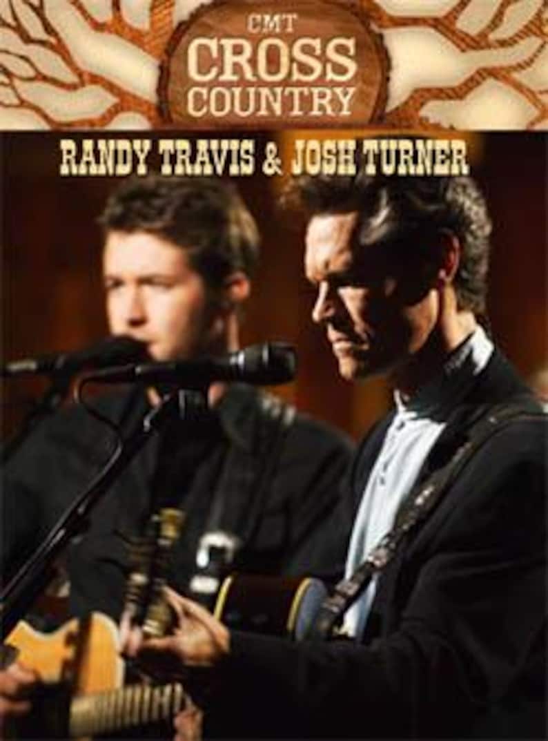 RANDY TRAVIS & JOSH TURNER CMT Cross Country Dvd - Etsy