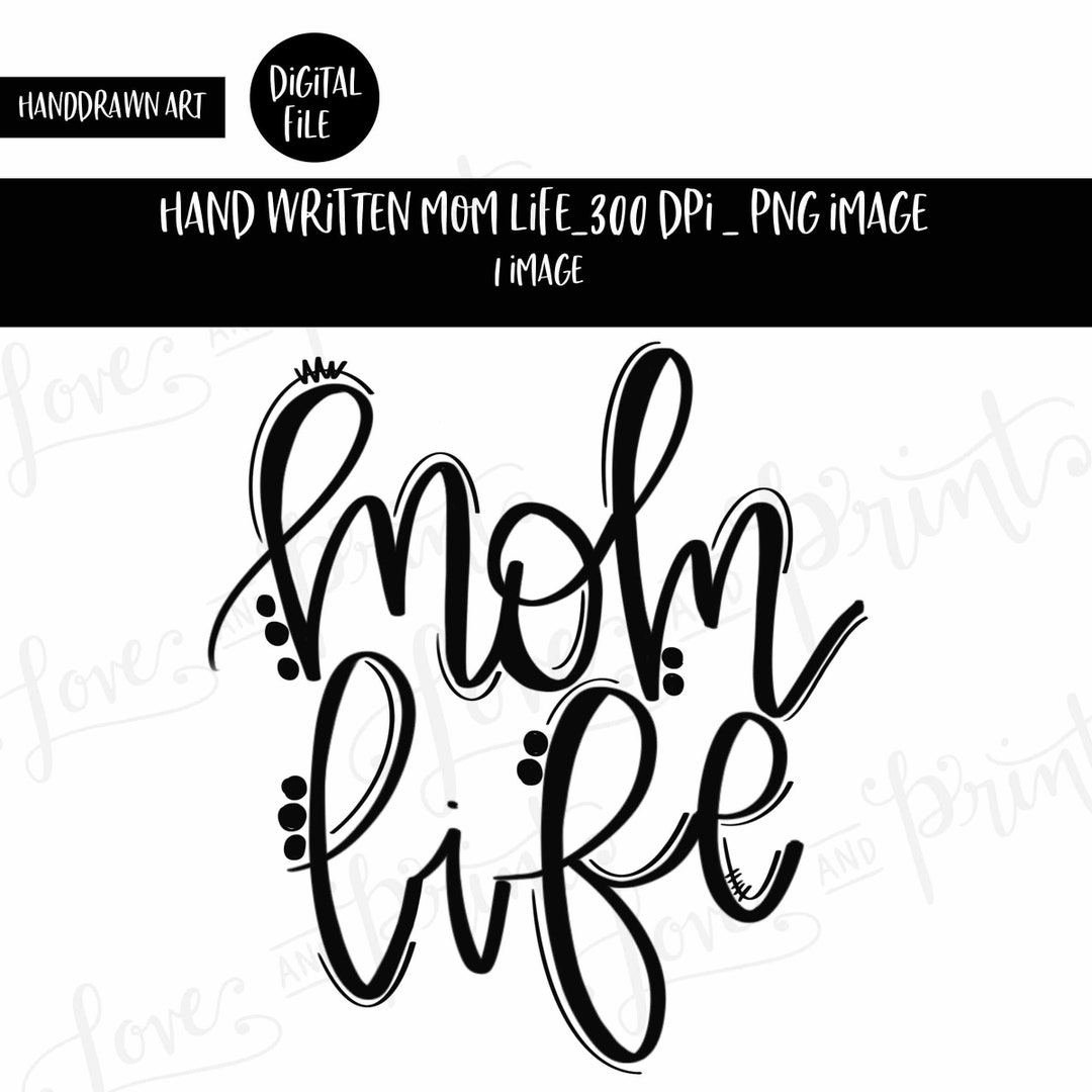 MOM Life | Hand Written | Sublimation | Clipart | Hand Doodle | Hand ...