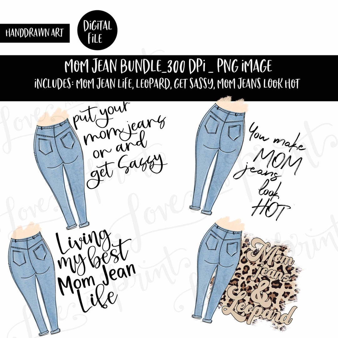 Mom Jeans | Mom Jean Life | Sublimation | Clipart | Mom Jeans and ...