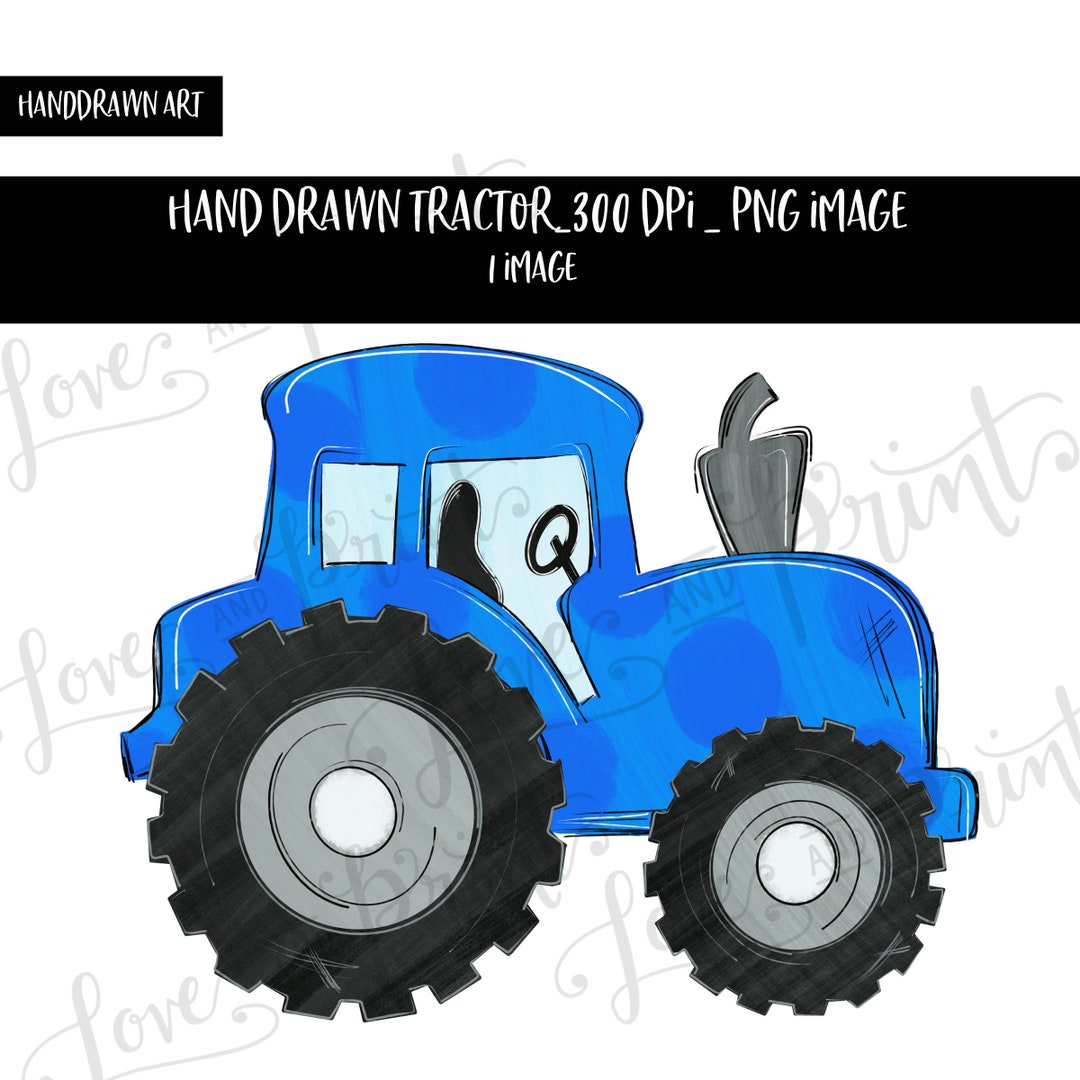 Blue Tractor | Tractor Clipart | Sublimation | Handdrawn | Digital ...