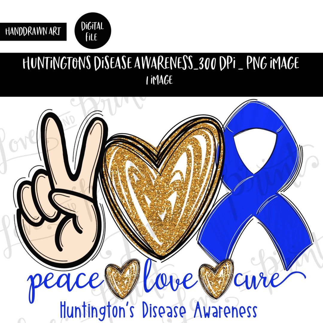 Huntington's Disease Awareness | Blue Ribbon | Peace | Love | Blue ...
