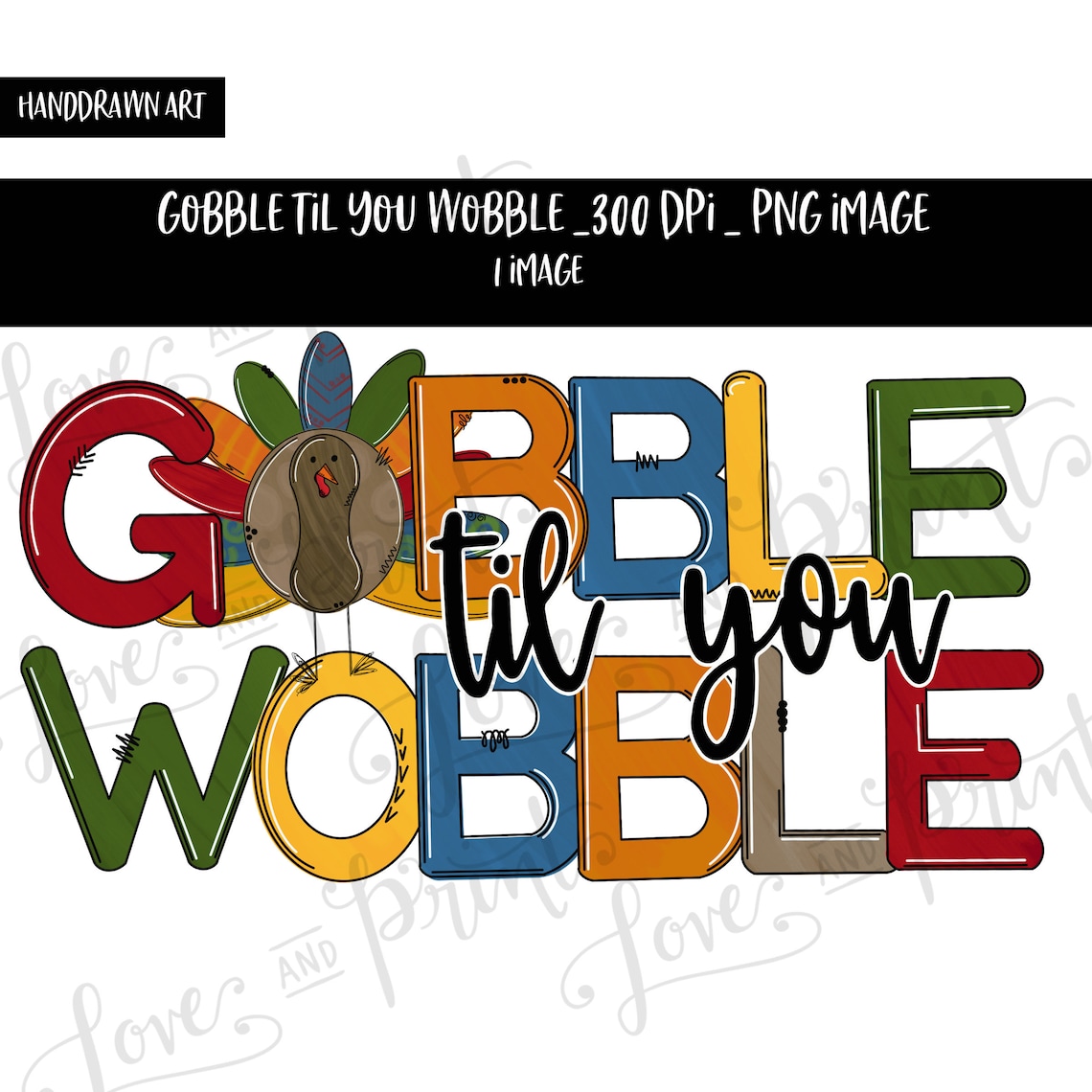 Gobble Doodle Letters Gobble Til You Wobble Hand Written | Etsy