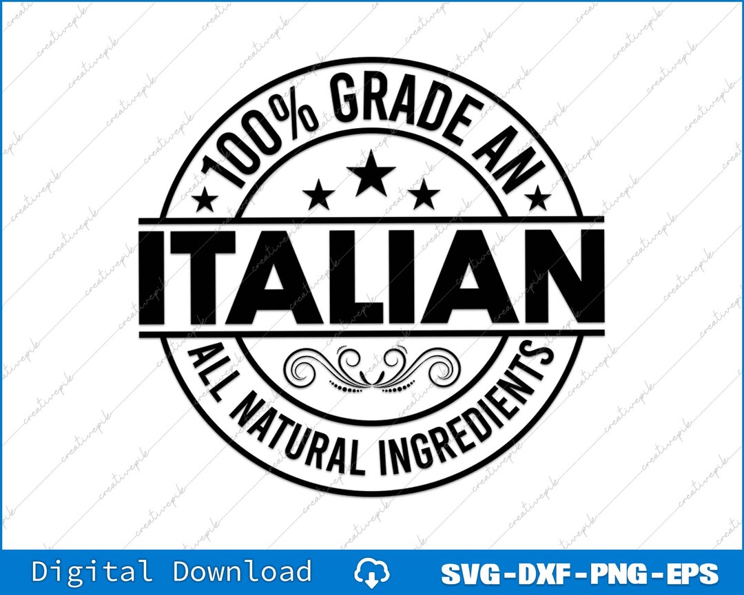 100% Grade an Italian Proud Italian Svg, Png Digital Files - Etsy