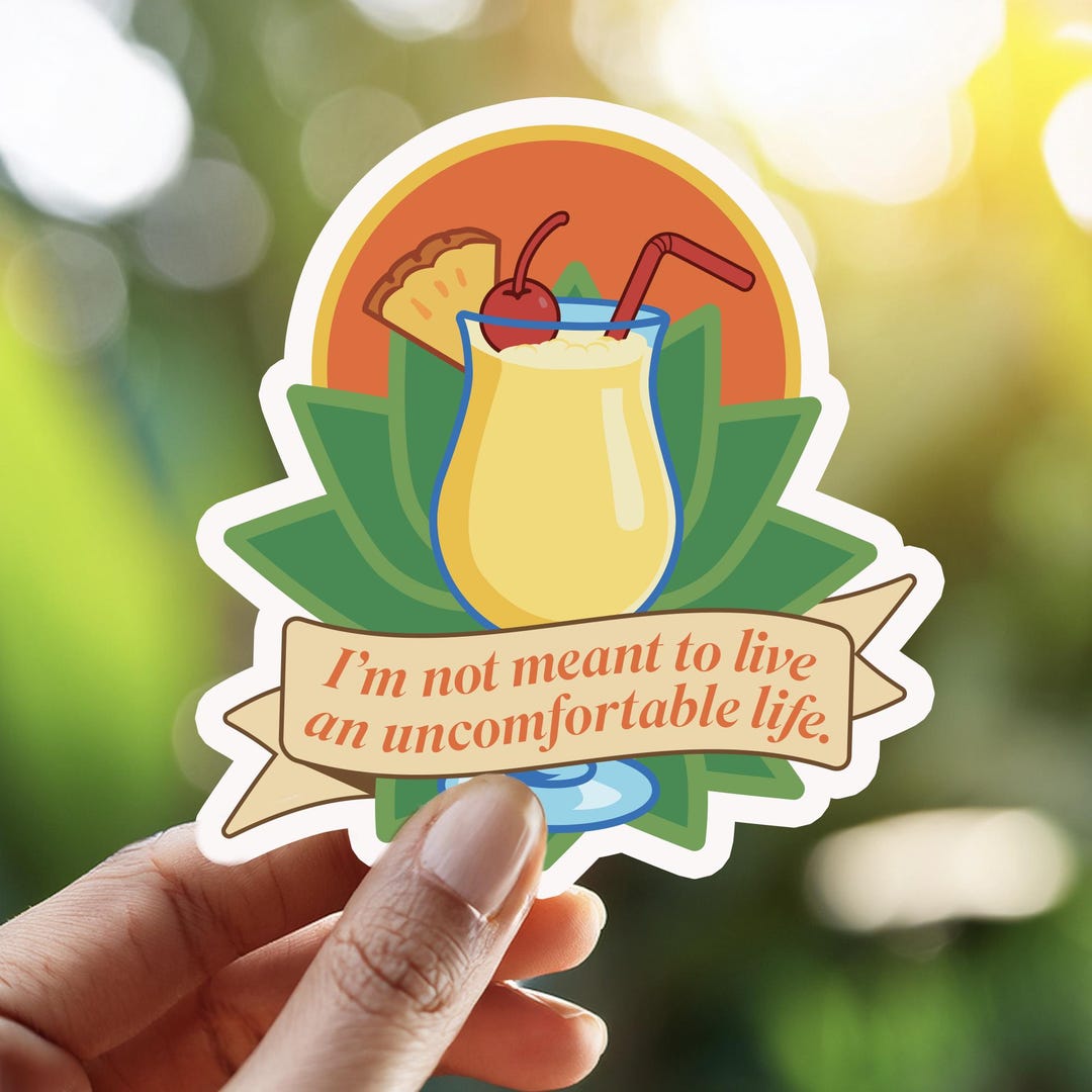 Uncomfortable Pina Sticker | White Lotus-inspired Vinyl Sticker - Etsy